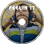 Feelin'it