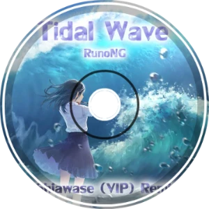 Tidal Wave(Shiawase VIP rmx)