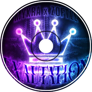 Zoftle x Mykra - EXALTATION
