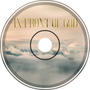 IN FRONT OF GOD