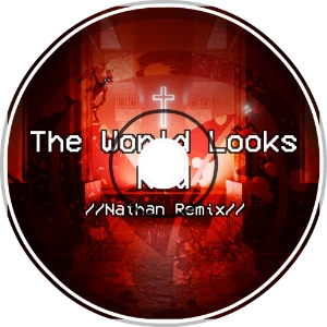 The World Looks Red - Heaven Pierce Her (Nathan Remix)