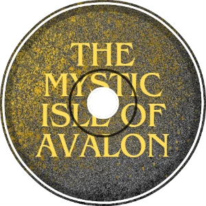 The Mystic Isle of Avalon