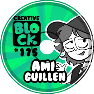 AMI GUILLÉN | CREATIVE BLOCK #175