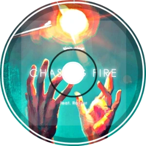 Chasing Fire (feat. Rayzur)