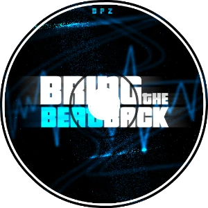 BRING THE BEAT BACK