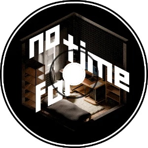 No Time For