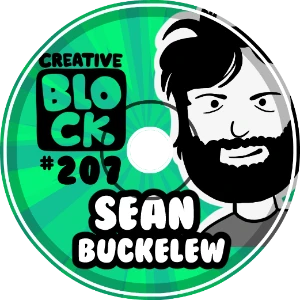 SEAN BUCKELEW | CREATIVE BLOCK #207