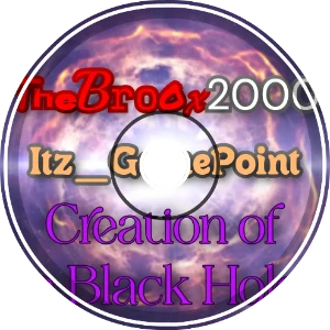TheBroox2000 & Itz_Gamepoint - Creation of a Black Hole (NGMC 2025 Entry)