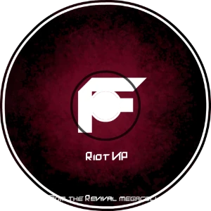 ~FNCN~ "Riot VIP" (from Revival)