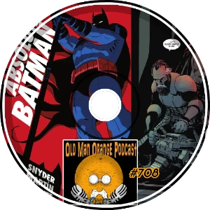 Absolute Batman Vol 2 Graphic Novel Review - Old Man Orange Podcast 708